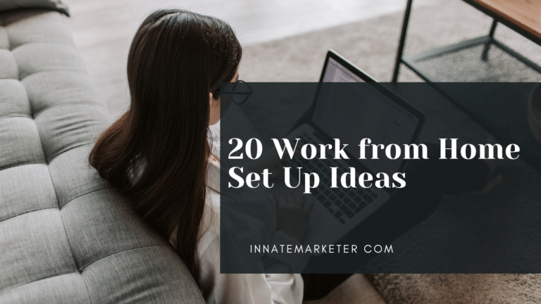 20 Work from Home Set Up Ideas - InnateMarketer